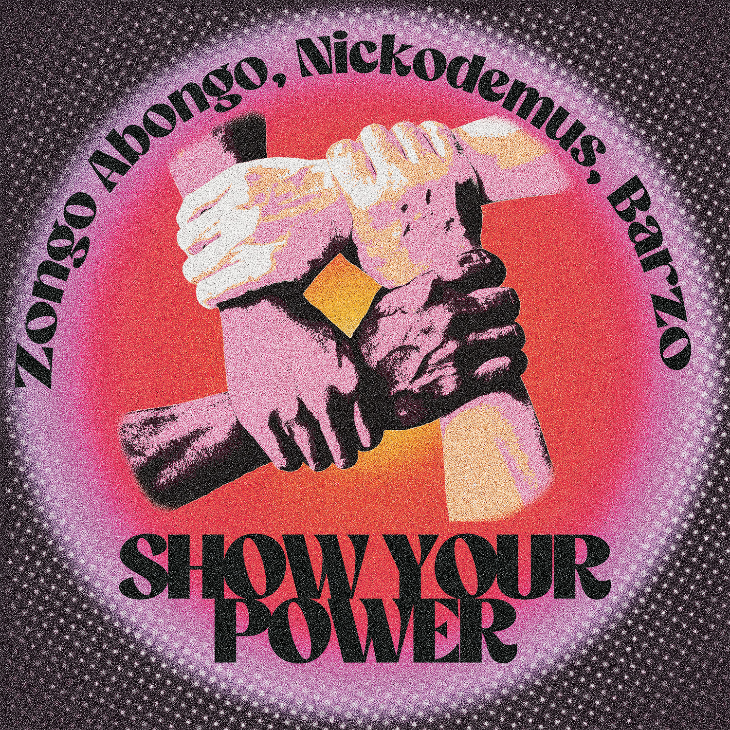 Show Your Power (ft. Barzo & Zongo Abongo) [SINGLE] | Wonderwheel ...